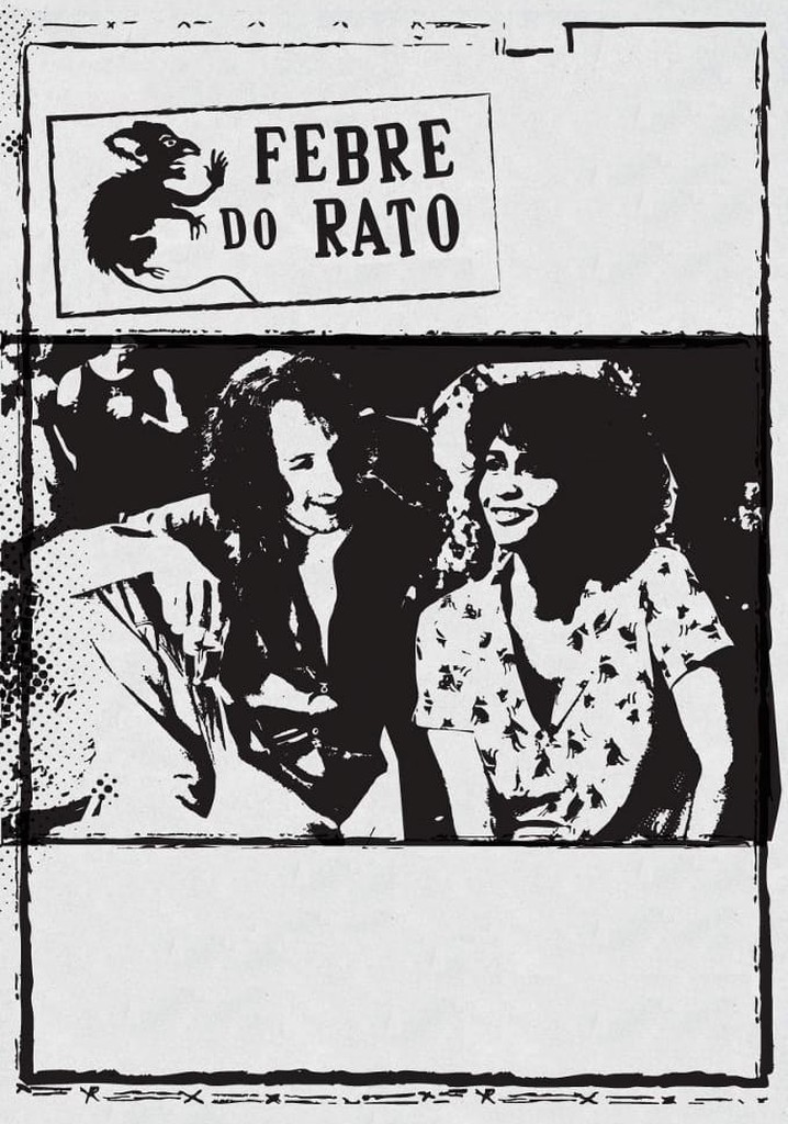 Febre do Rato filme - Veja onde assistir