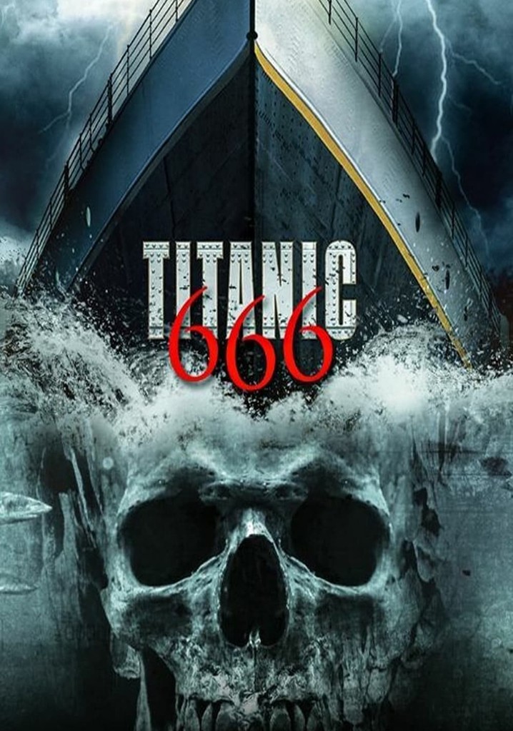 Titanic 666 - Film: Jetzt online Stream finden und anschauen