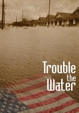 Trouble the Water streaming: where to watch online?