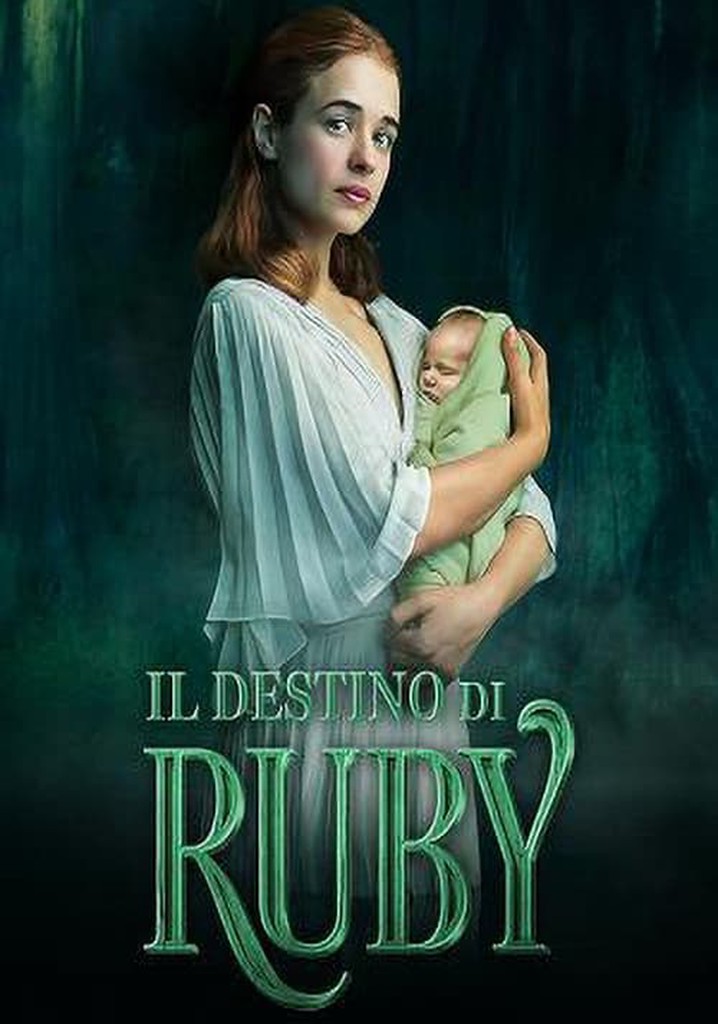 Il destino di Ruby - film: guarda streaming online