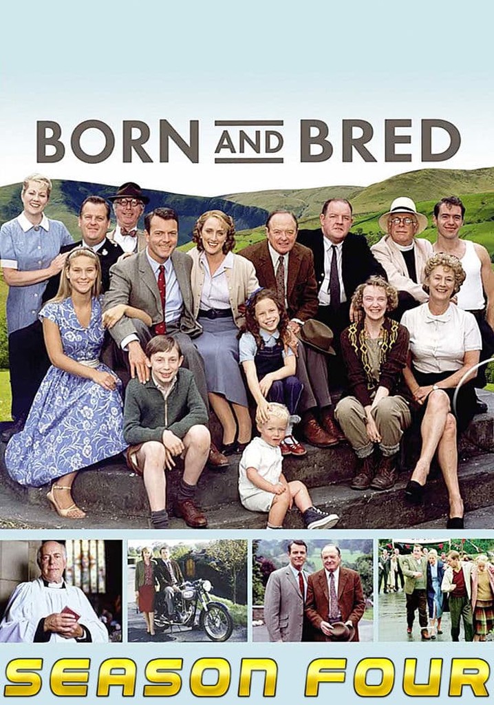 Born and Bred Season 4 - watch episodes streaming online