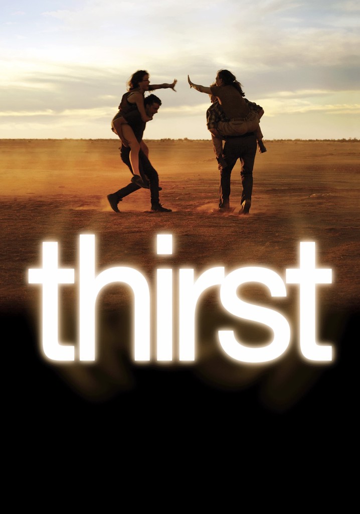 Thirst streaming: where to watch movie online?
