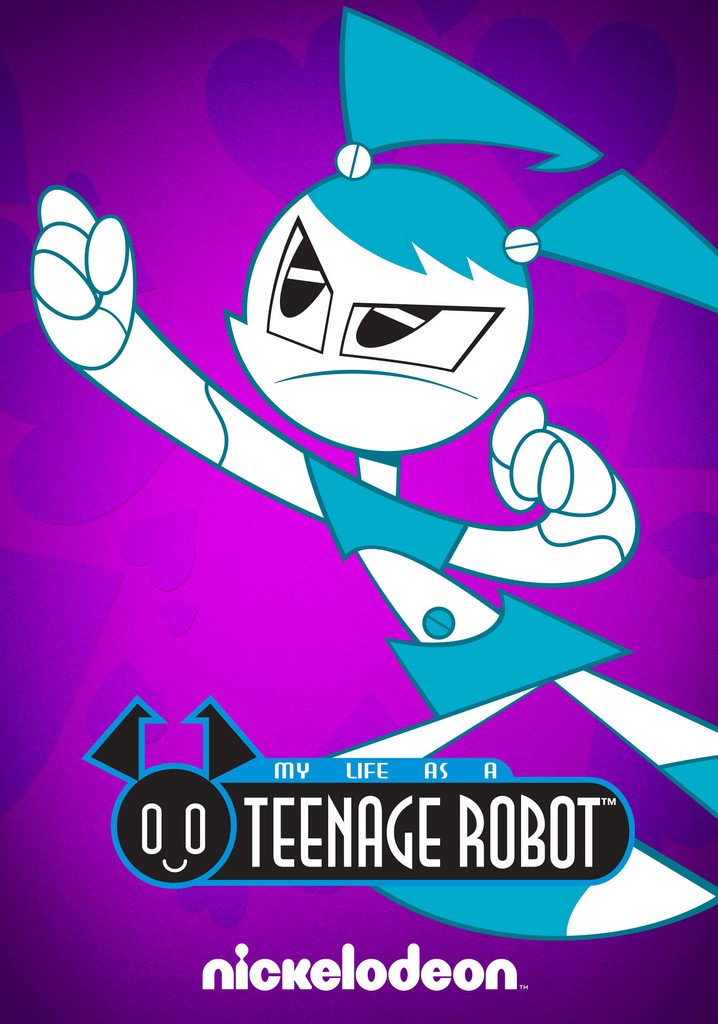 My Life as a Teenage Robot - streaming online