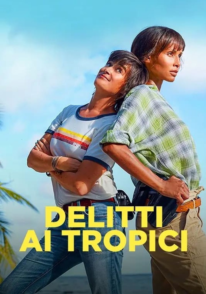 Deadly Tropics - guarda la serie in streaming