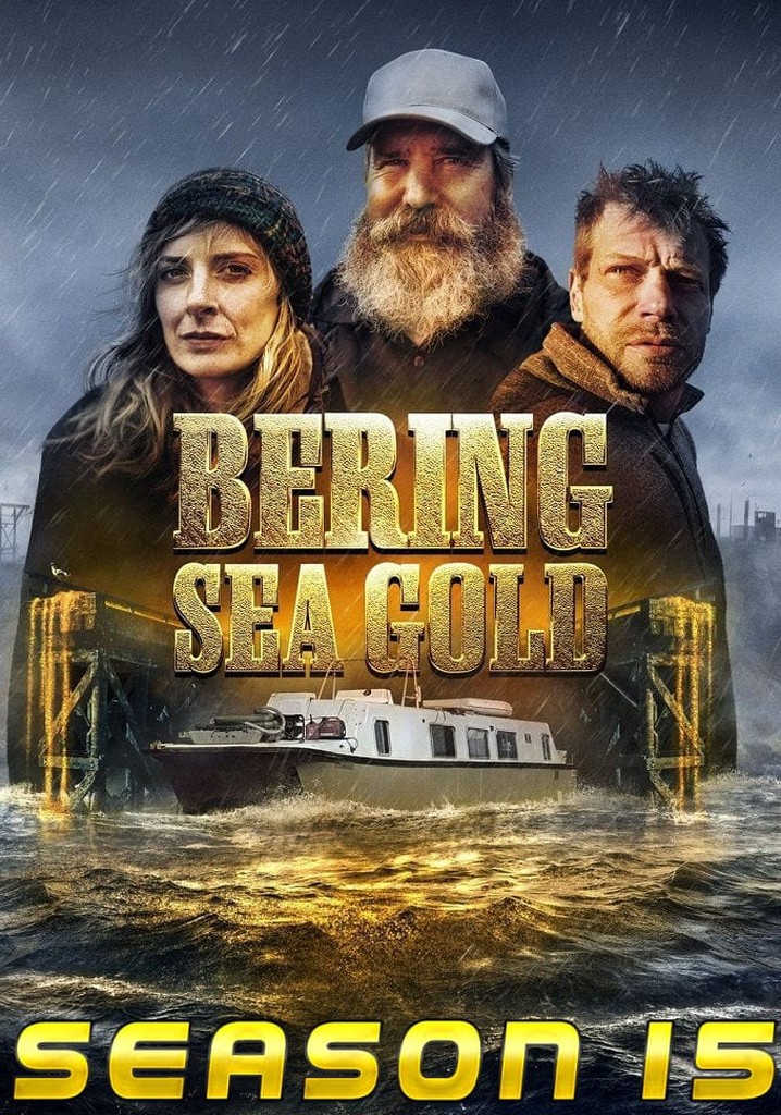 Bering Sea Gold Season 15 - watch episodes streaming online