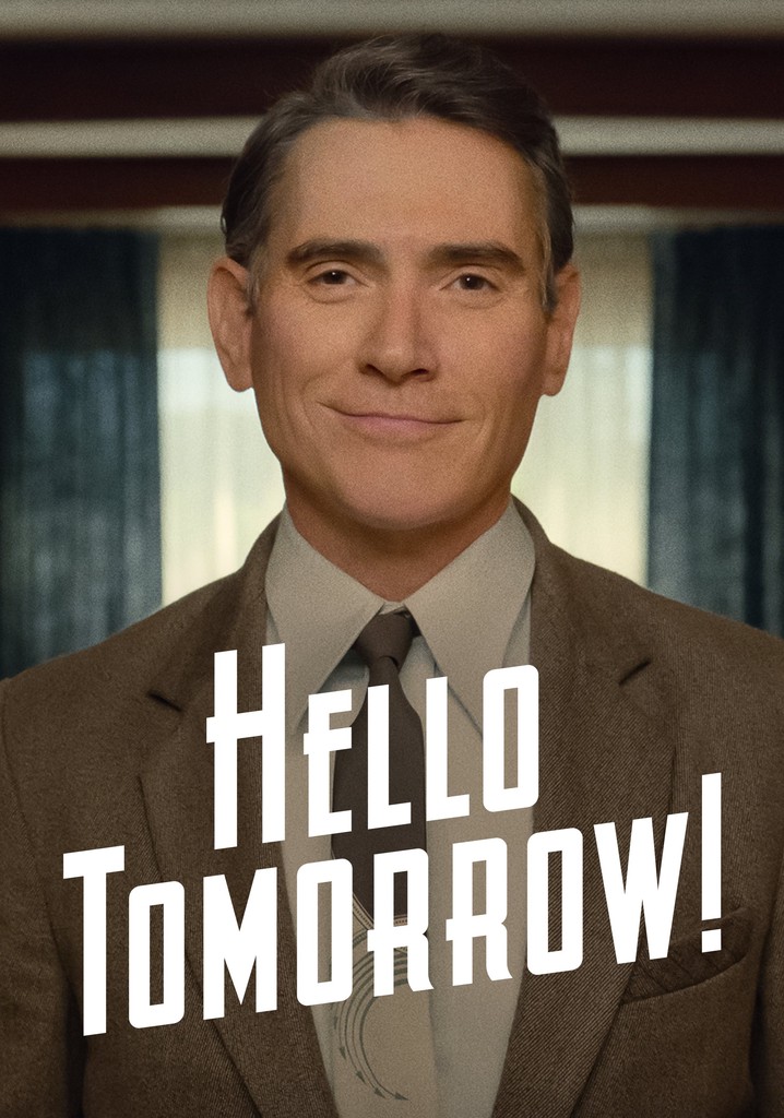 Hello Tomorrow! Season 1 - watch episodes streaming online
