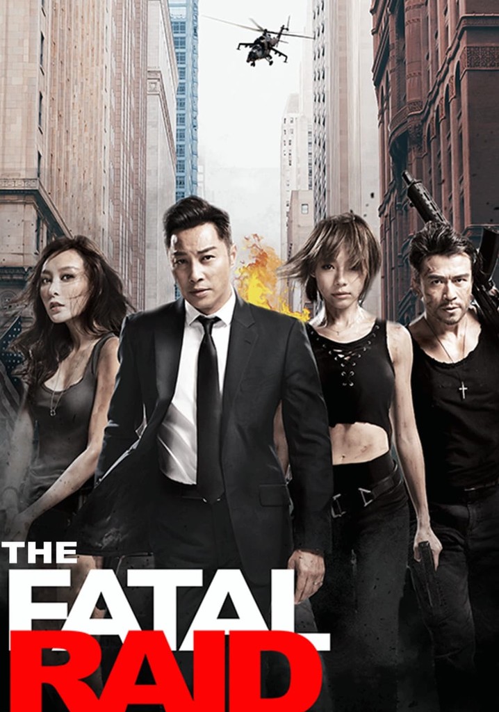 The Fatal Raid streaming: where to watch online?