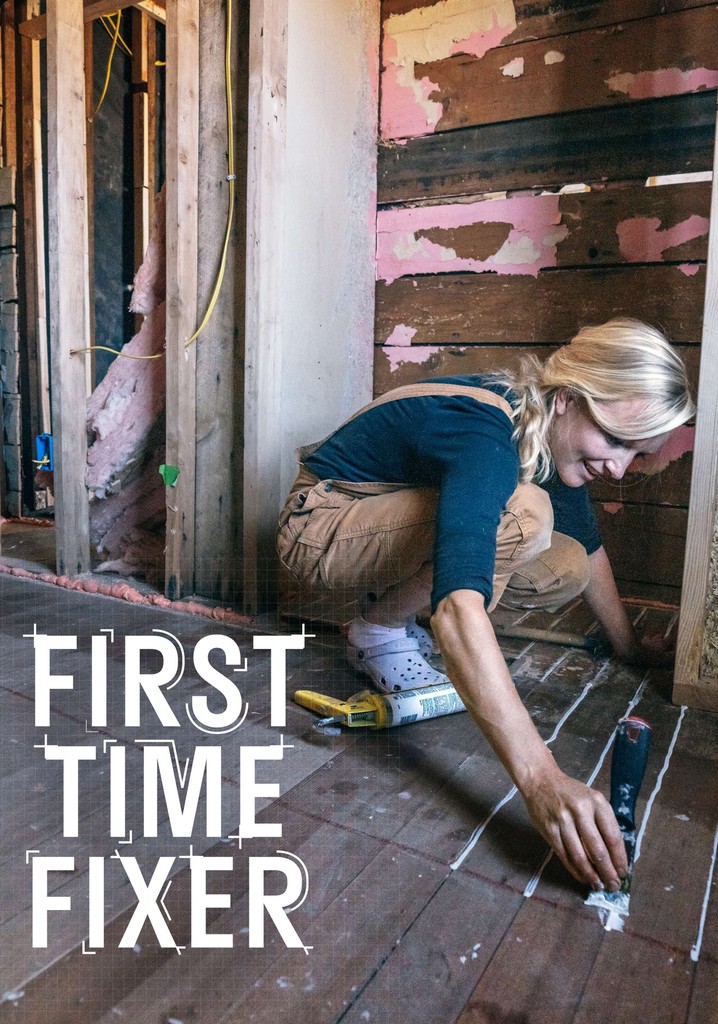 First Time Fixer - streaming tv show online