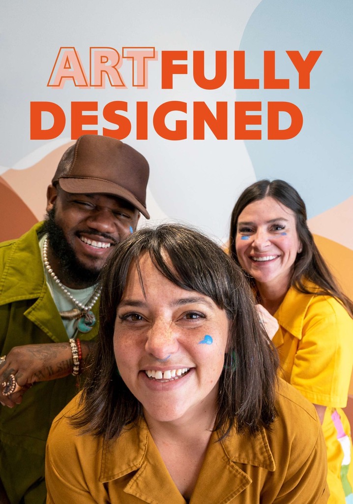 Artfully Designed - streaming tv show online