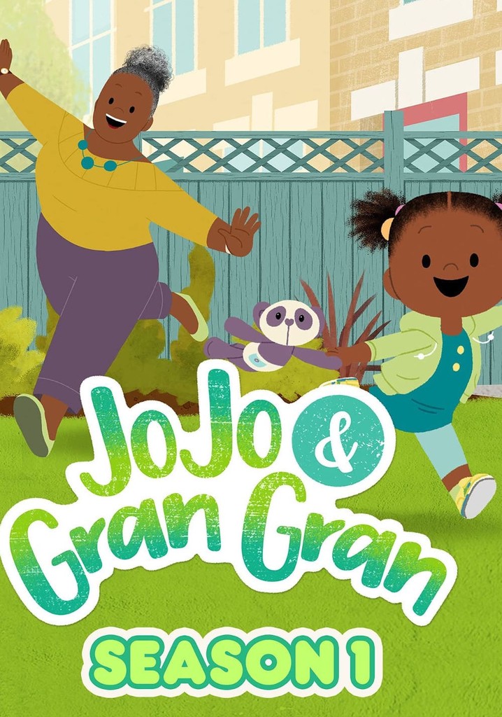 JoJo & Gran Gran Season 1 - watch episodes streaming online