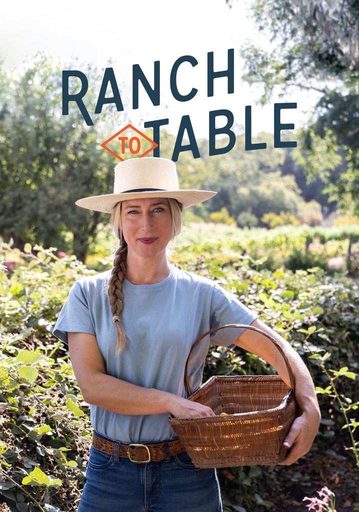 Ranch to Table - streaming tv show online