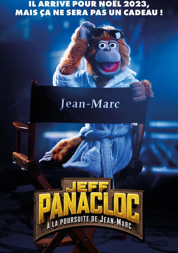 Jeff Panacloc : À la poursuite de Jean-Marc en streaming