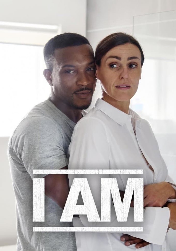 I Am... Season 1 - watch full episodes streaming online