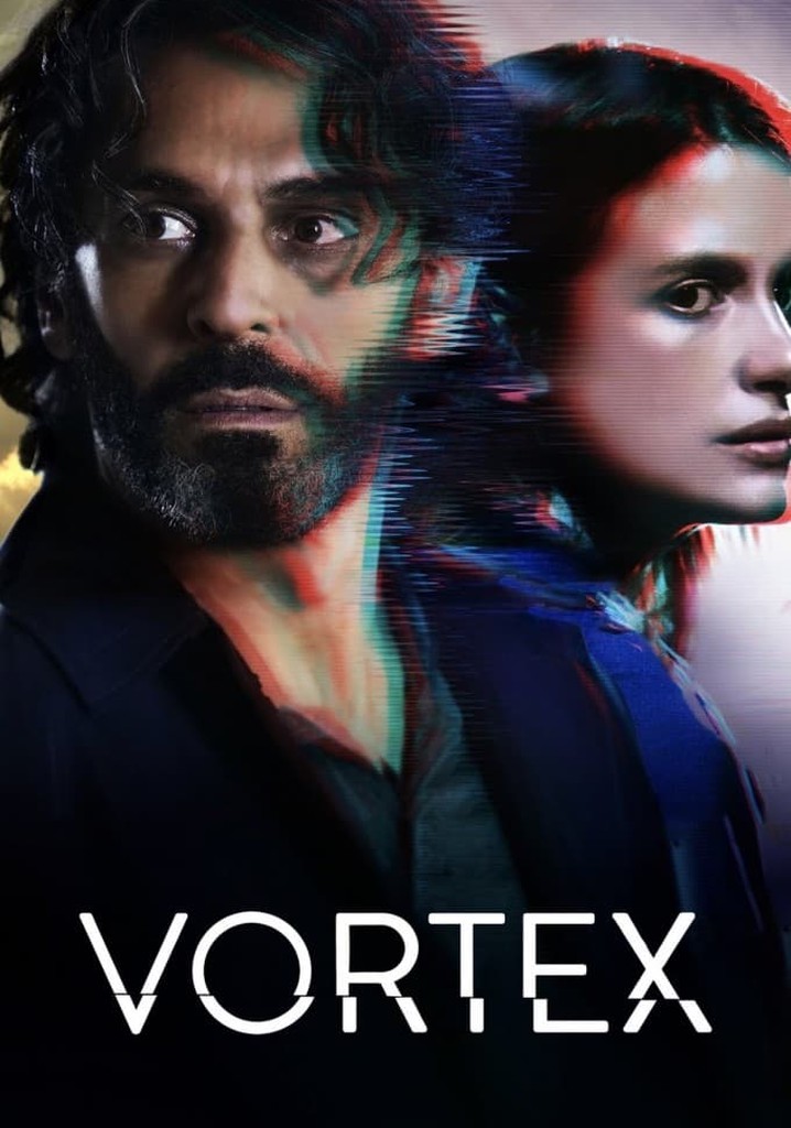 Où regarder la série Vortex en streaming