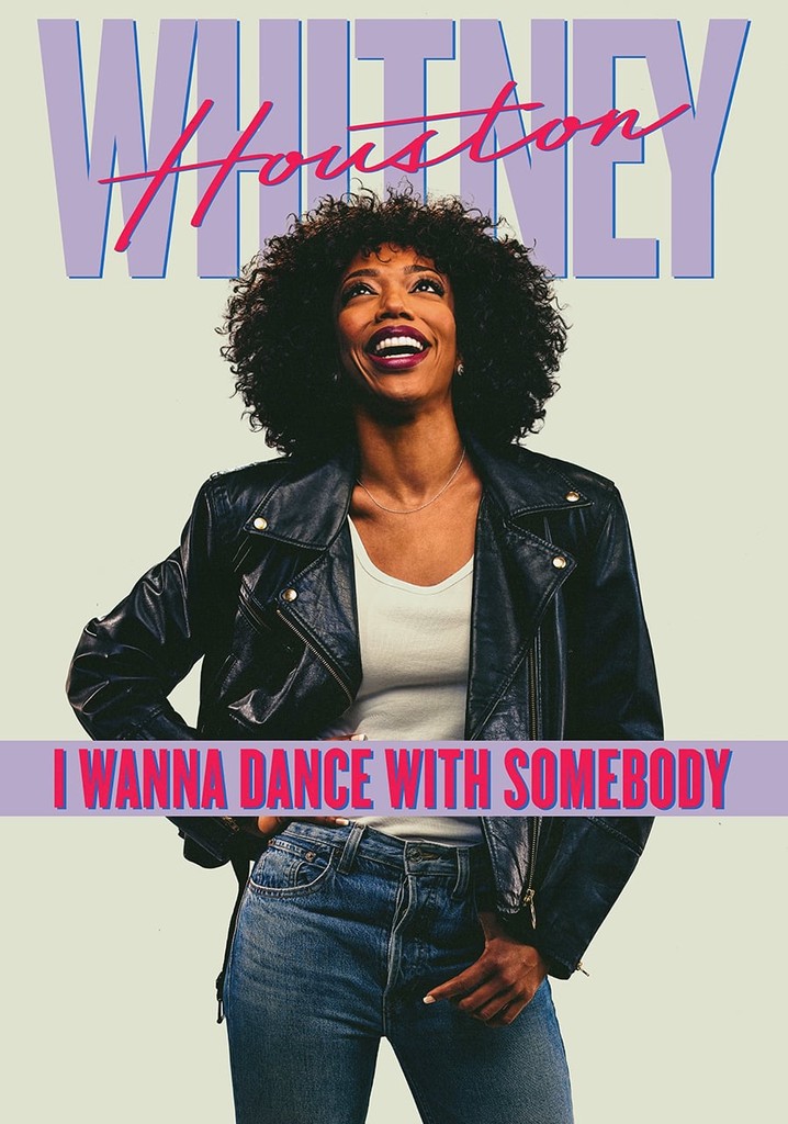 I Wanna Dance With Somebody - stream online