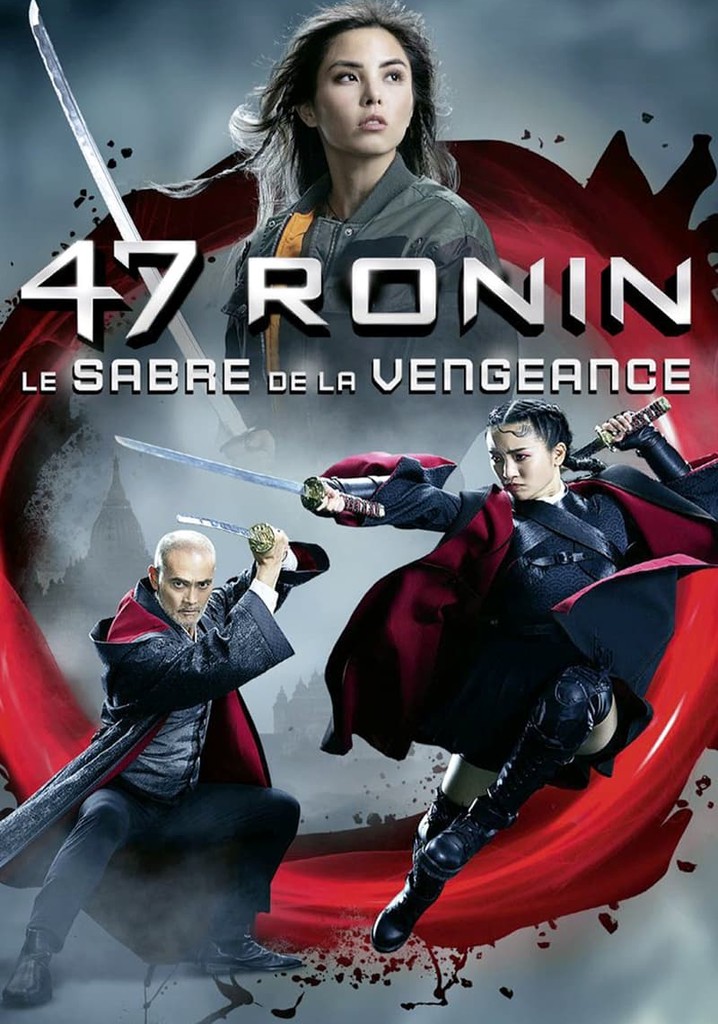 47 Ronin - Le sabre de la vengeance en streaming