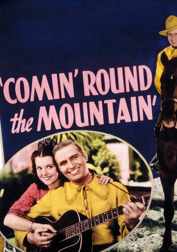 Comin' 'Round the Mountain streaming: watch online