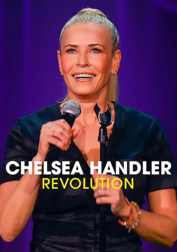 Chelsea Handler: Revolution - stream online