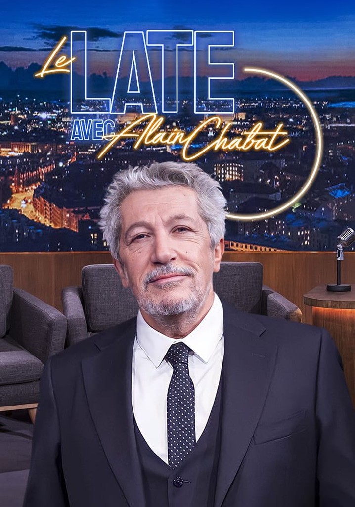 Regarder Le Late avec Alain Chabat streaming