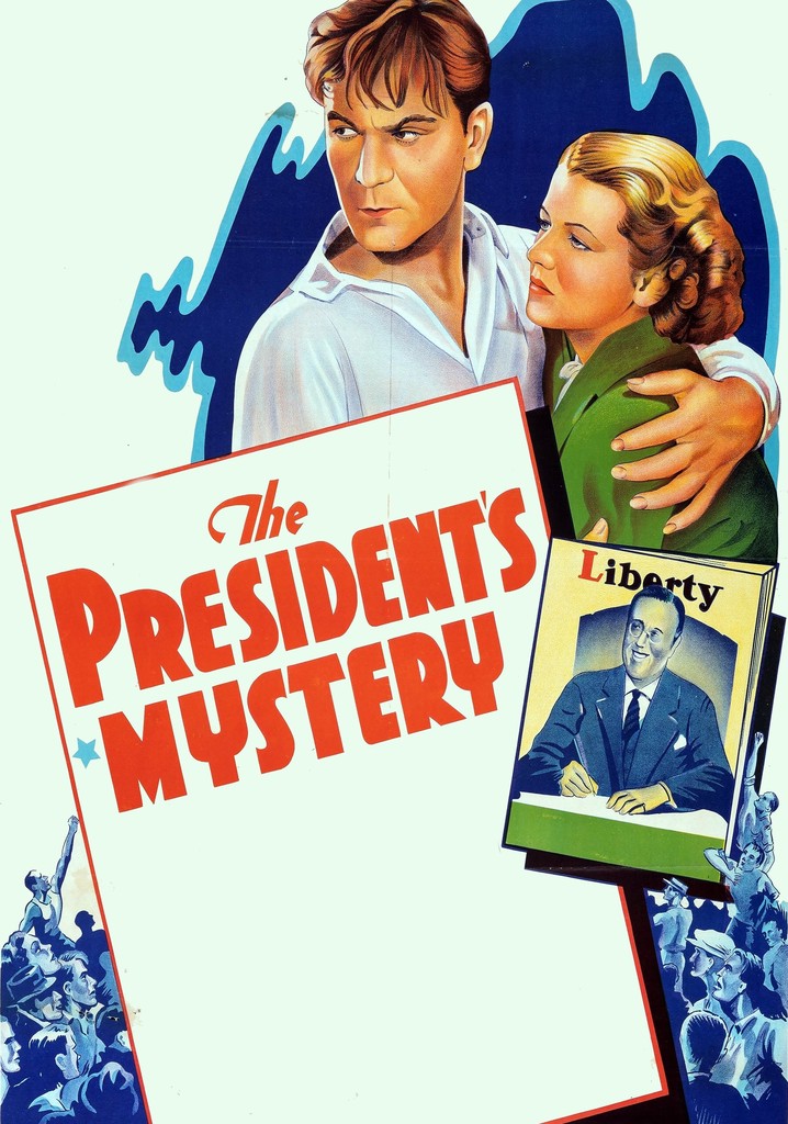 The President's Mystery streaming: watch online