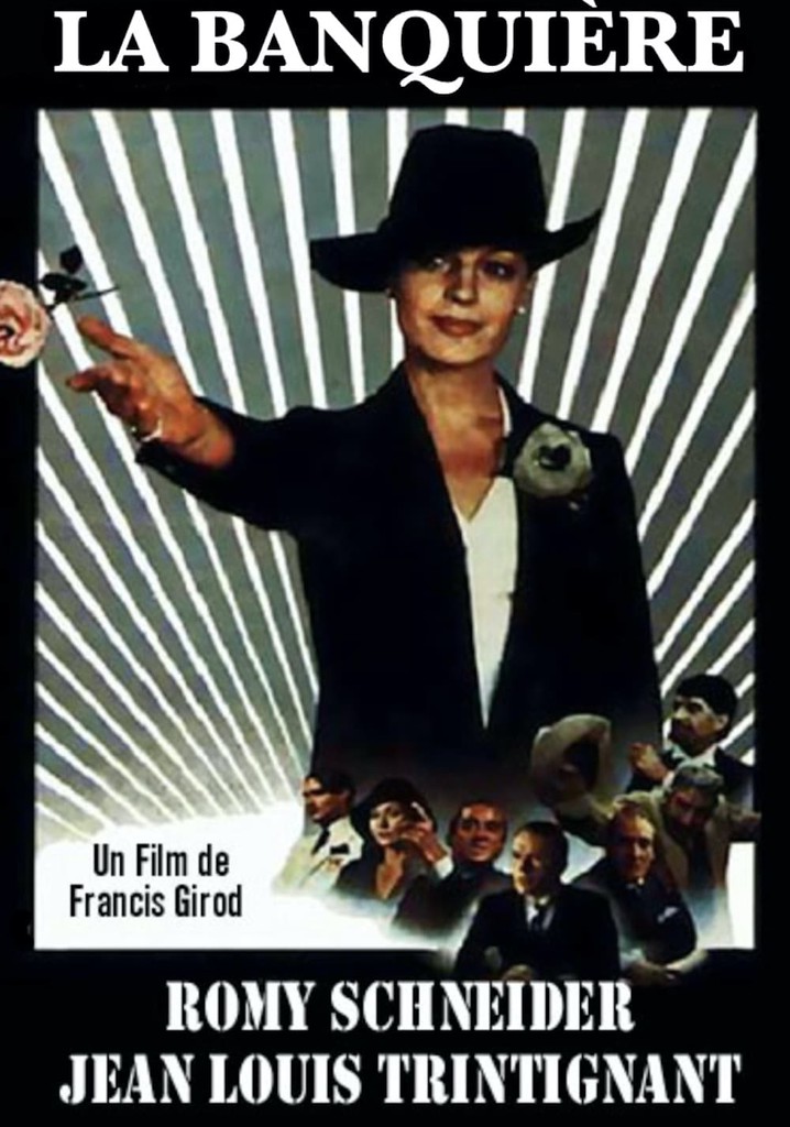 Regarder La Banquière en streaming complet et légal