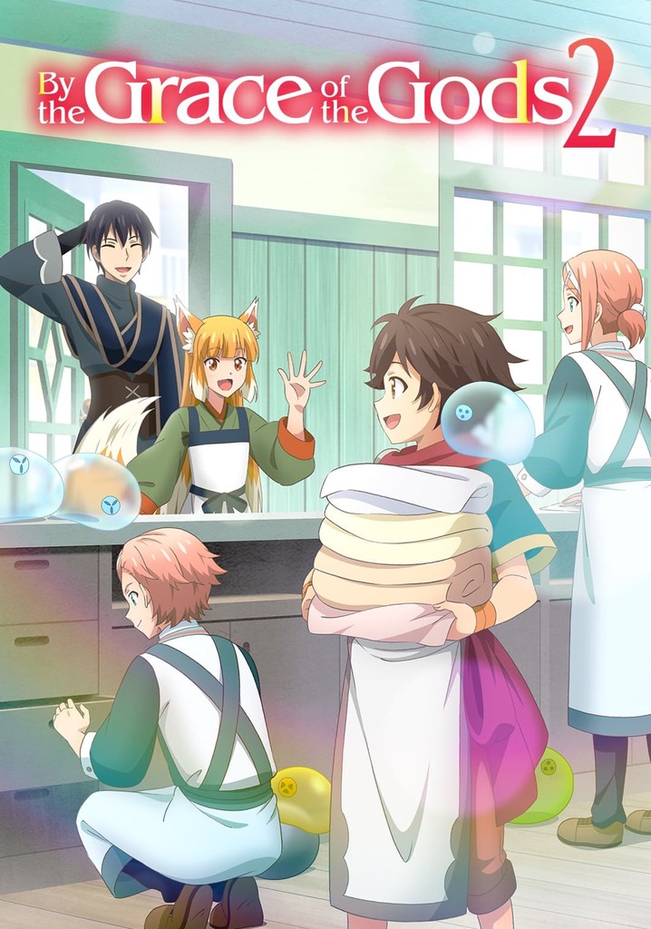 By the Grace of the Gods Season 2 - episodes streaming online