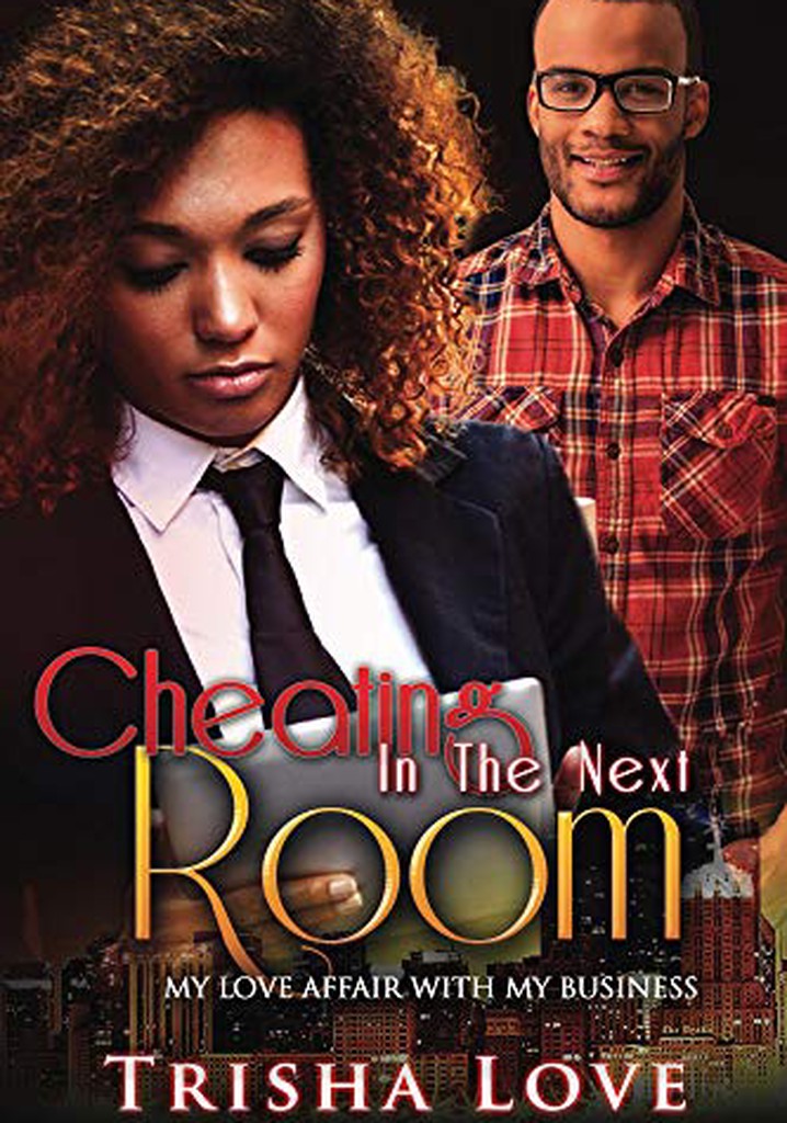 Cheating in the Next Room streaming: watch online