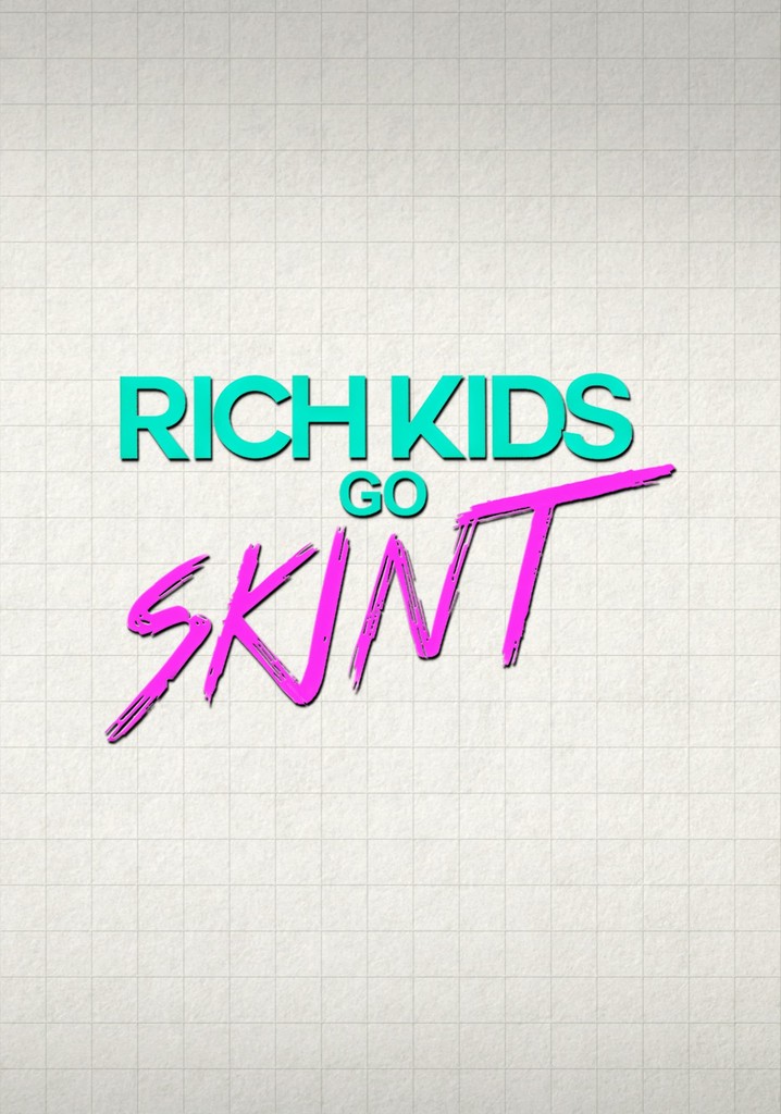 Rich Kids Go Skint Season 2 - watch episodes streaming online