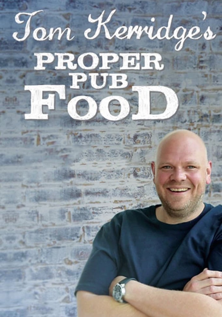 Tom Kerridge's Proper Pub Food - streaming online