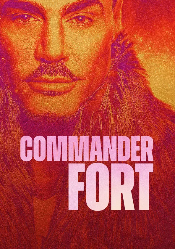 Commander Fort - streaming tv show online