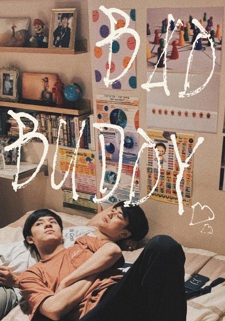 Bad Buddy - watch tv show streaming online