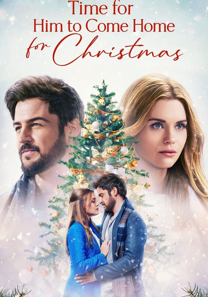 Time for Him to Come Home for Christmas streaming