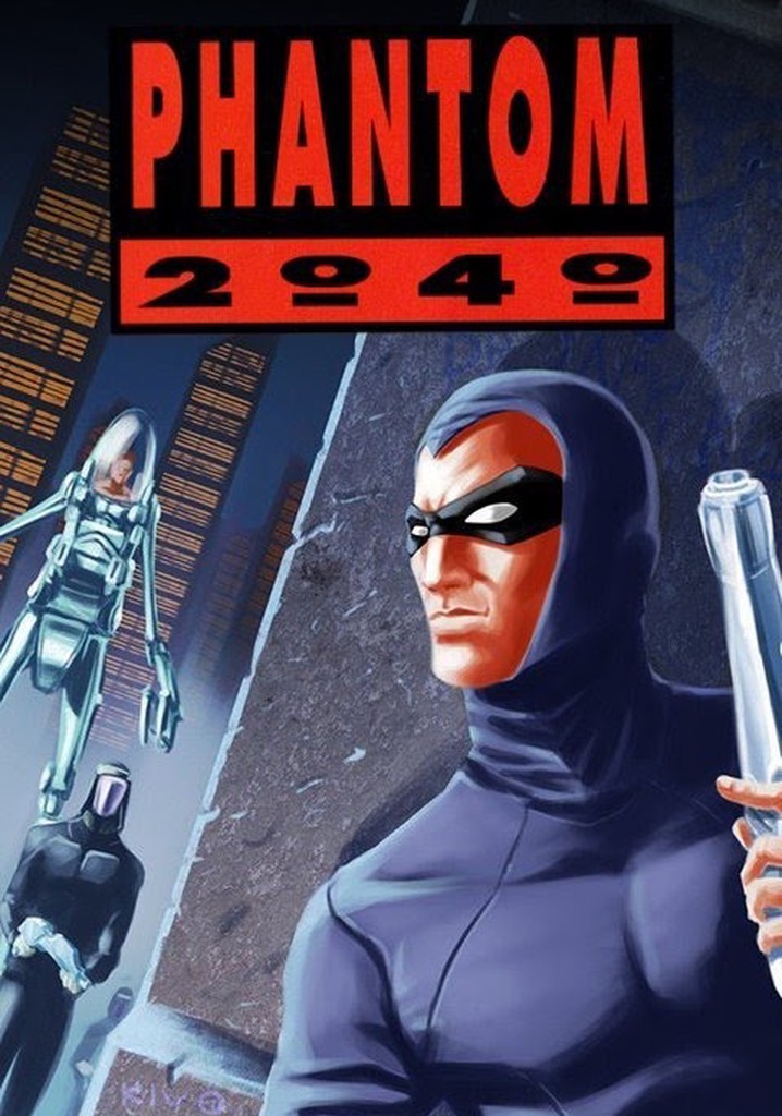 Phantom 2040 - watch tv show streaming online