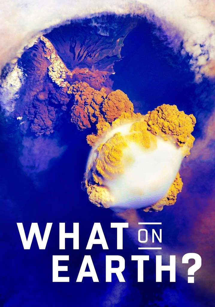 What on Earth? Season 12 - watch episodes streaming online