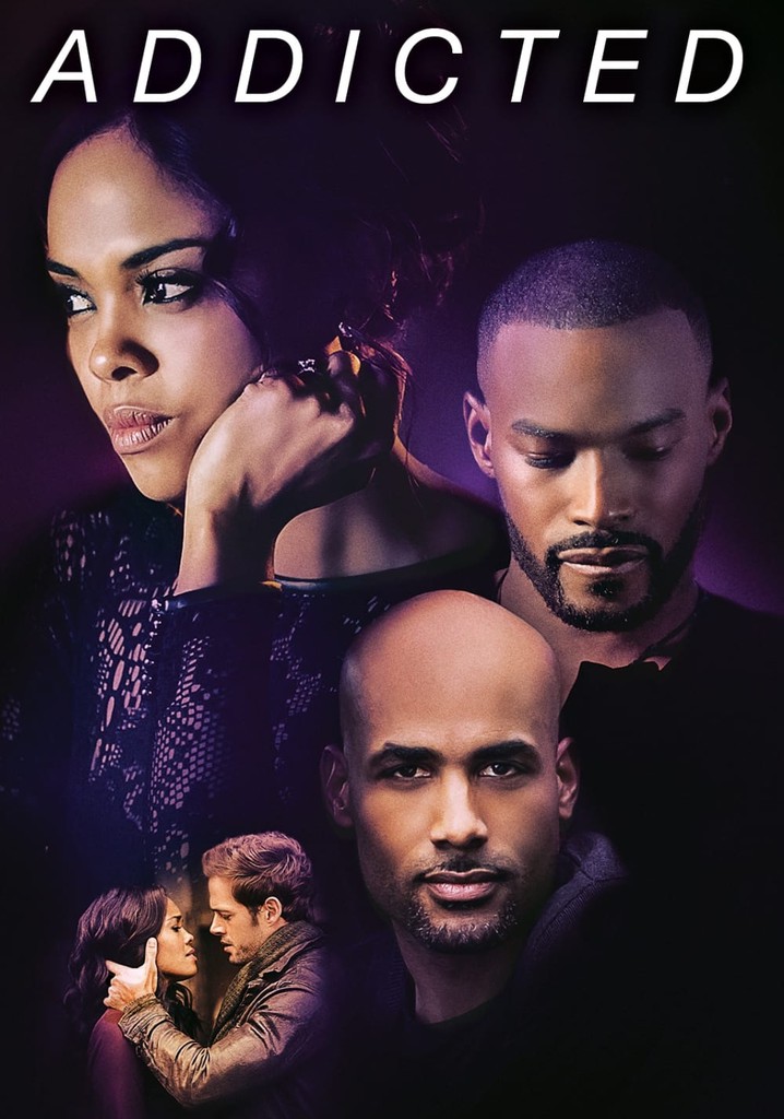 Où regarder Addicted en streaming complet et légal