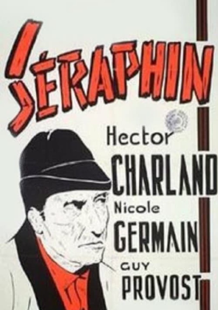 Où regarder Séraphin en streaming complet et légal