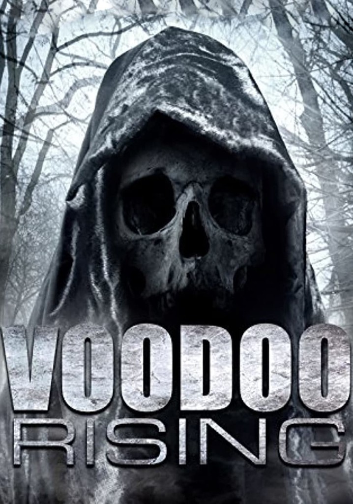 Voodoo Rising streaming: where to watch online?