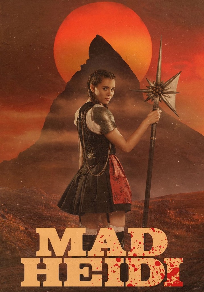 Mad Heidi filme - Veja onde assistir online