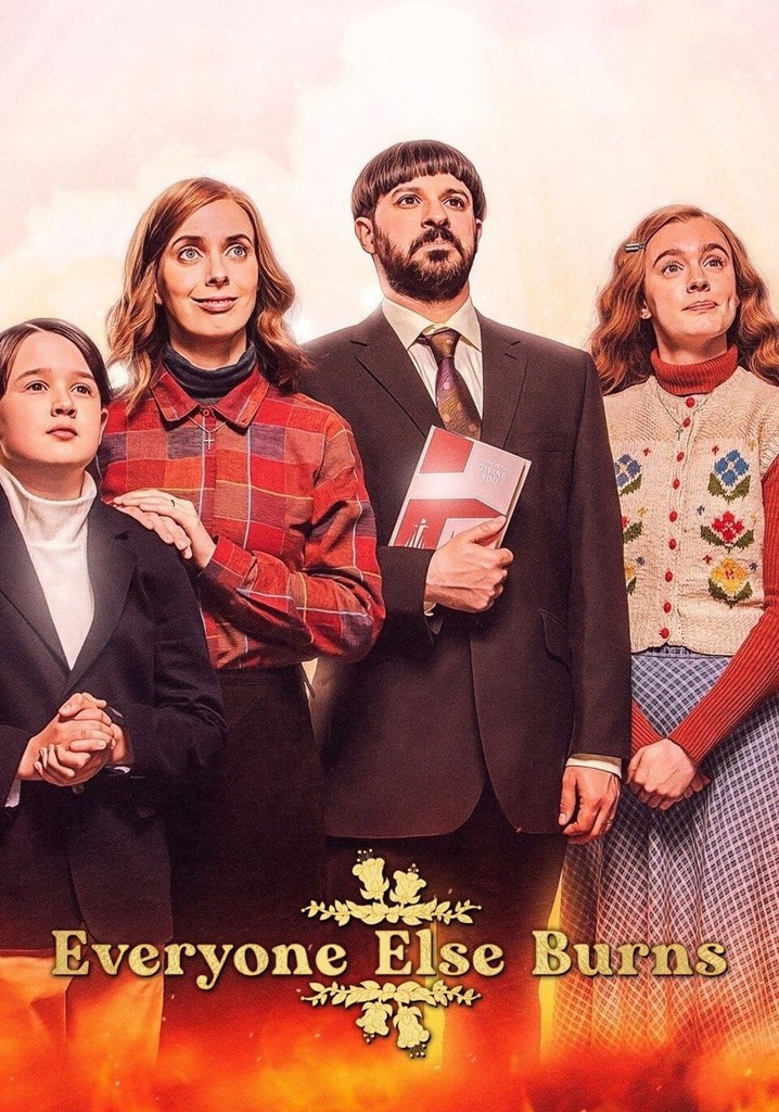 Everyone Else Burns Season 1 - watch episodes streaming online