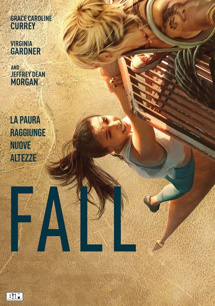 Fall - film: dove guardare streaming online