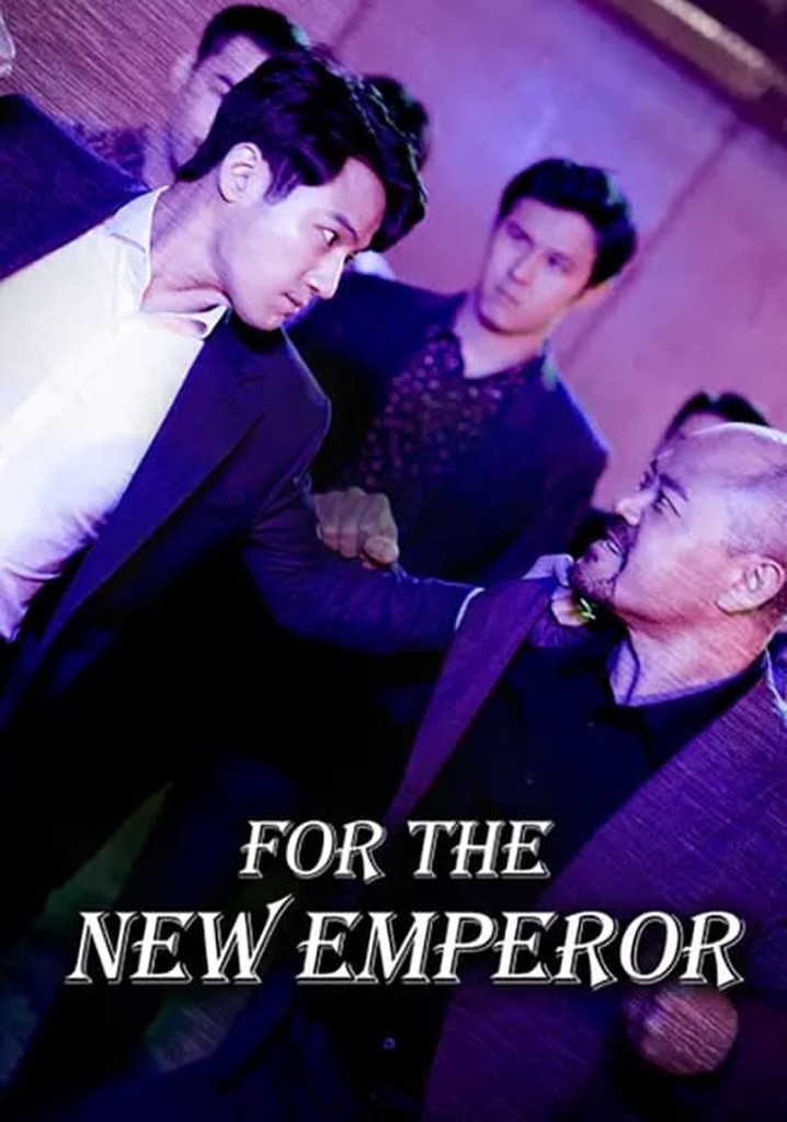 For the New Emperor - Stream: Jetzt Film online anschauen