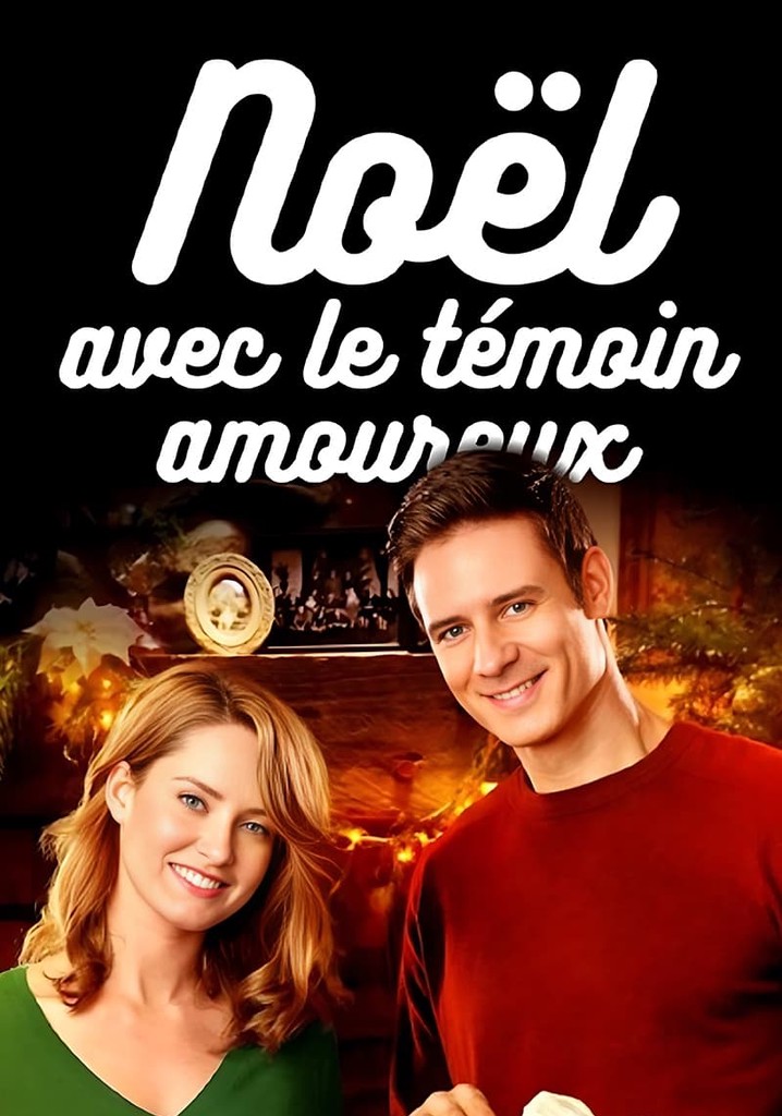 Regarder Noël avec le témoin amoureux en streaming
