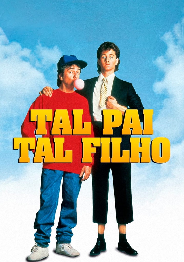 Tal Pai, Tal Filho filme - Veja onde assistir