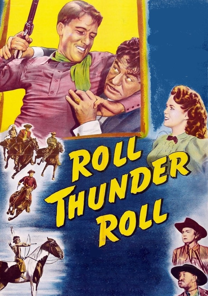 Roll, Thunder, Roll! streaming: where to watch online?