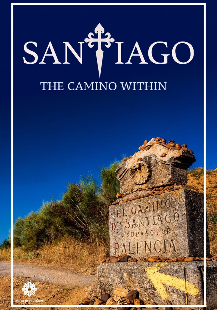 Santiago: THE CAMINO WITHIN streaming online