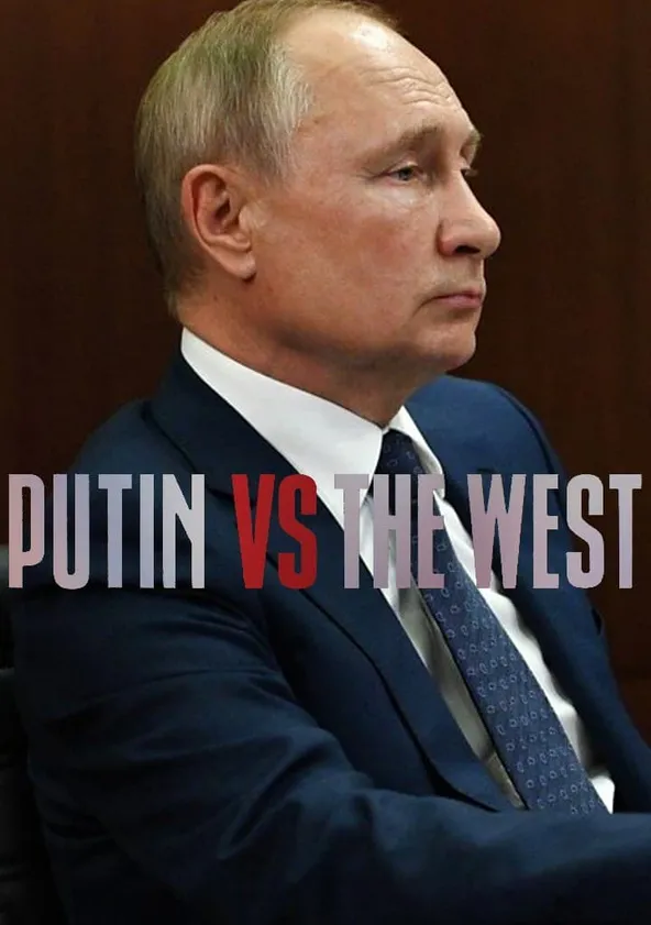 Putin vs the West - stream tv show online