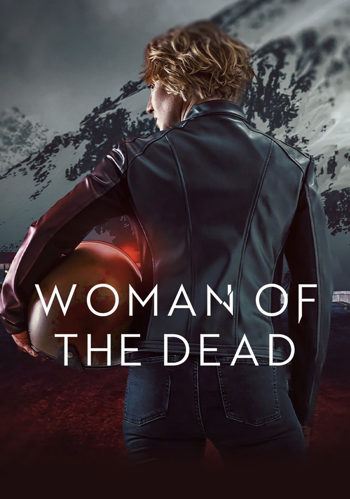 Woman of the Dead Season 2 - watch episodes streaming online