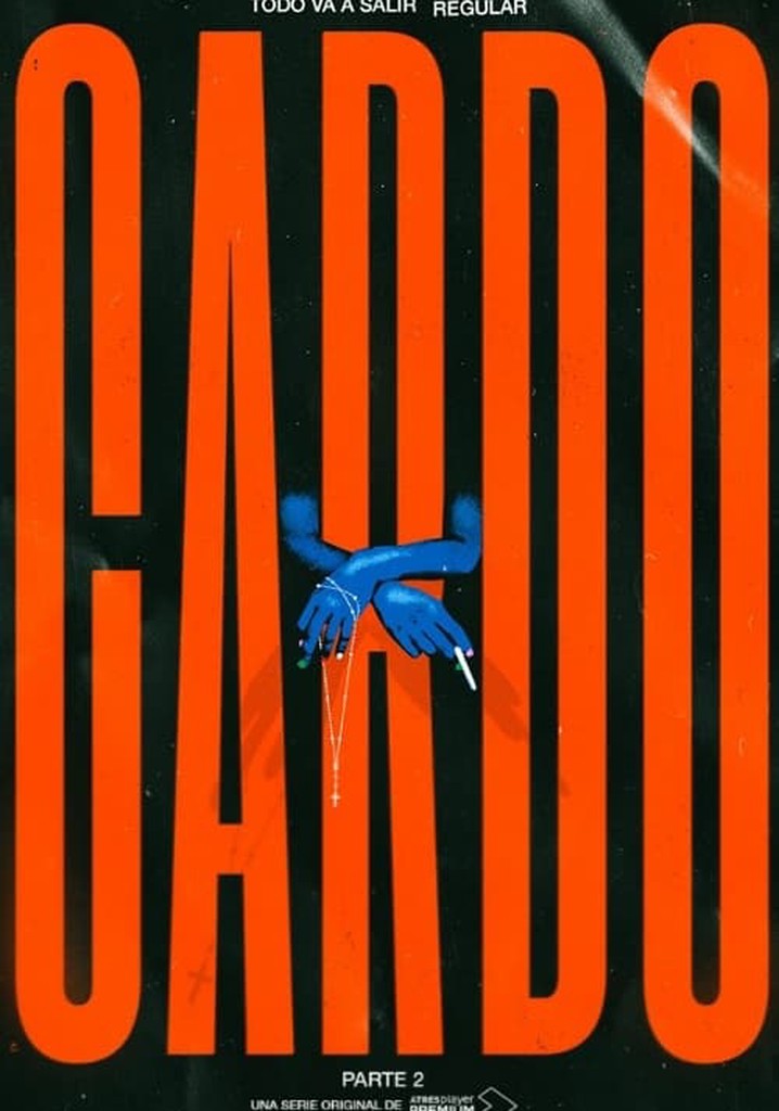 Cardo - Ver la serie online completas en español