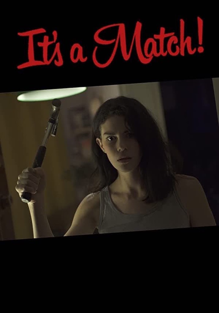 It's a Match streaming: where to watch movie online?