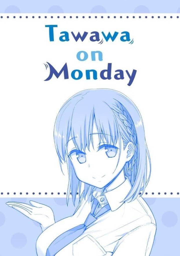 Tawawa on Monday - streaming tv show online